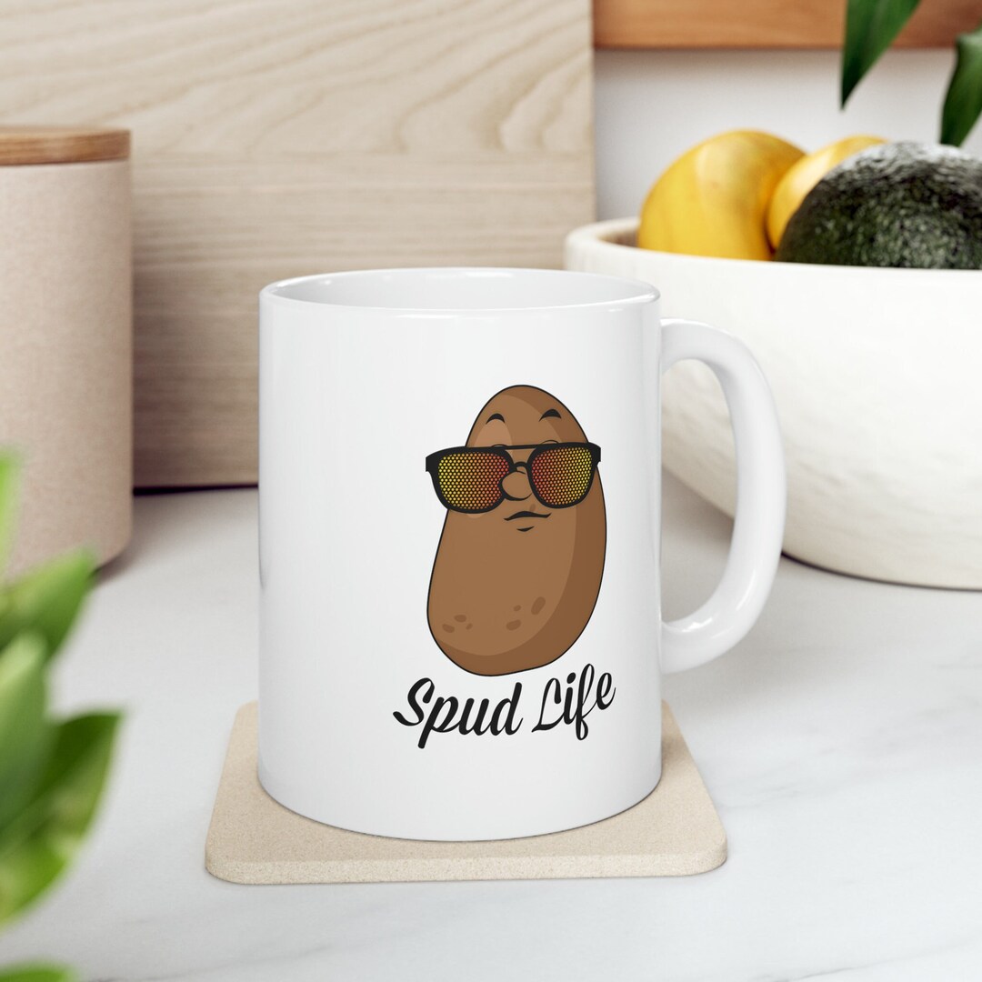 Funny Potato Mug, Spud Life Coffee Cup, Humorous Ceramic Mug, Foodie ...