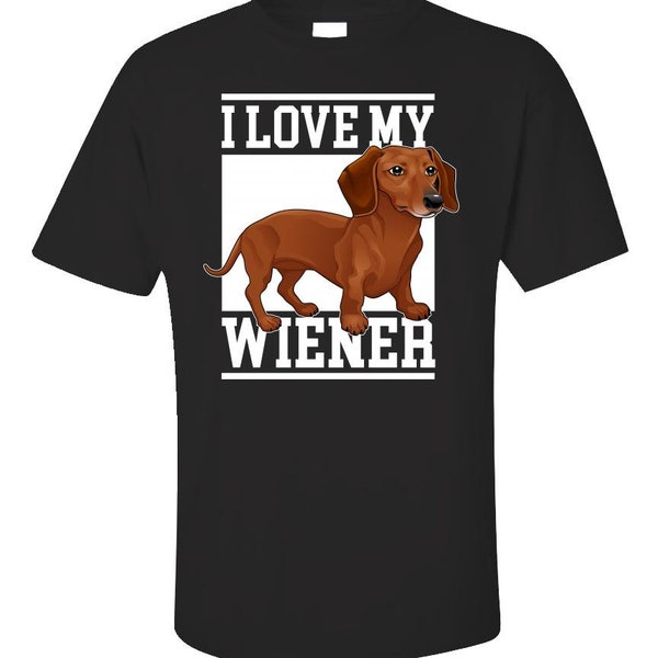 I Love My Weiner Shirt - Etsy