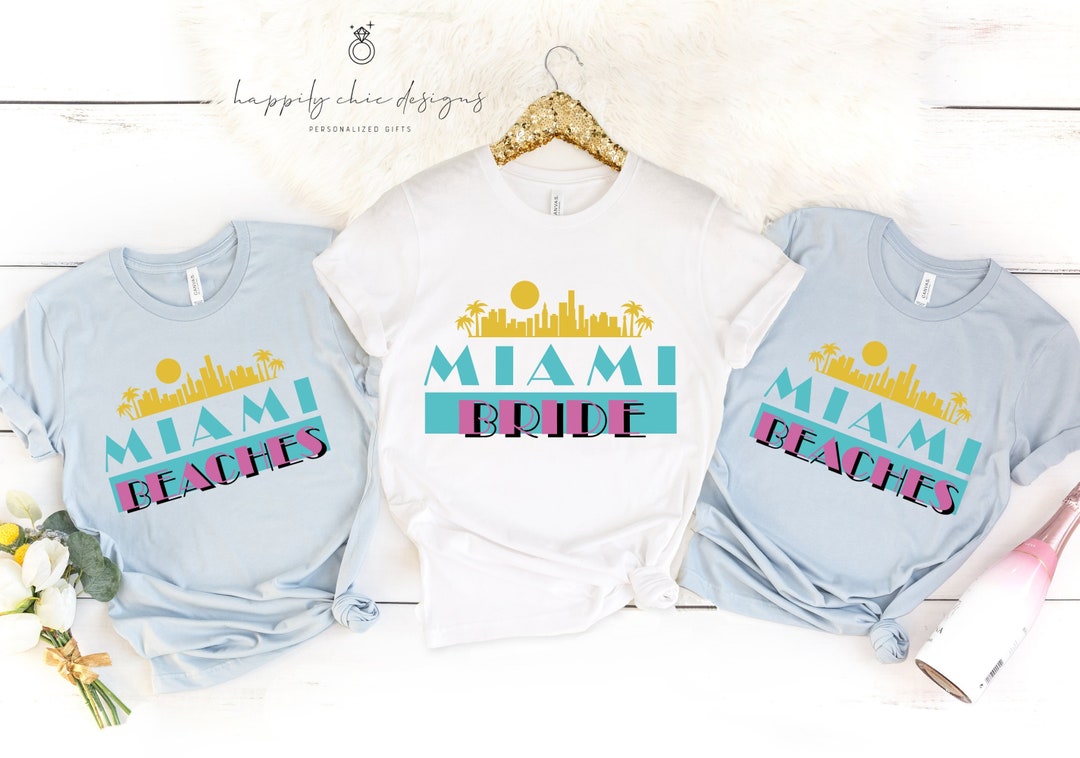 Miami Bride Miami Beaches Bachelorette Party Shirts Matching Bridesmaid ...