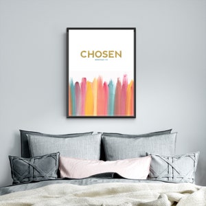 Chosen Colorful Bible Verse Wall Art Uplifing Scripture Art - Etsy