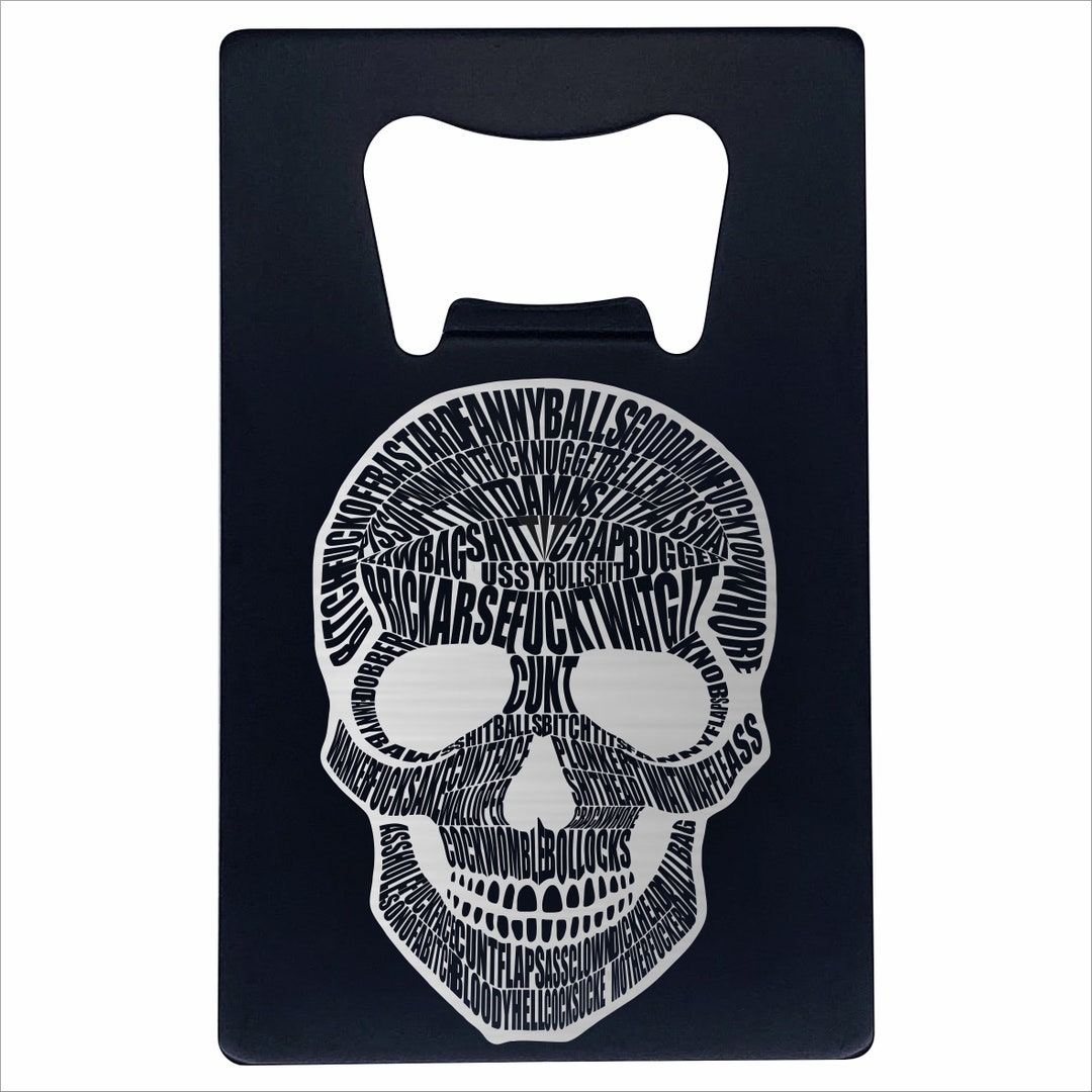 Skull Formed With Swear Words Bottle Openers Can Be Personalised ...