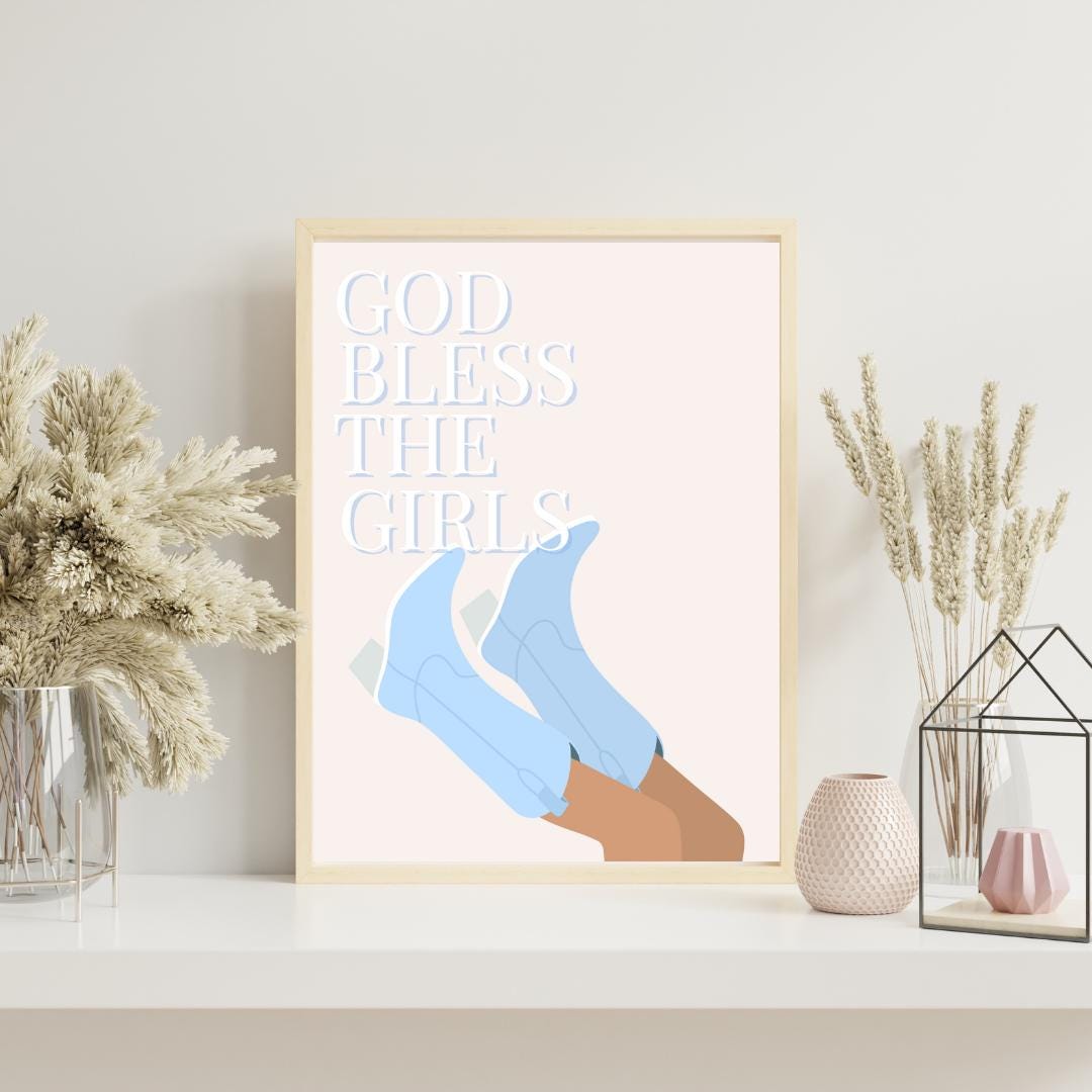 God Bless the Girls Poster, Blue Cowgirl Boots Wall Art, Rolled Print ...