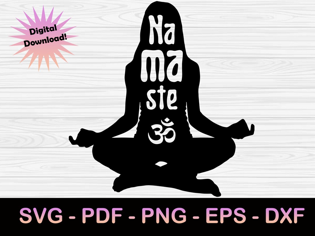 Namaste SVG / yoga svg / yoga pose svg / yoga mujer svg / namaste ...