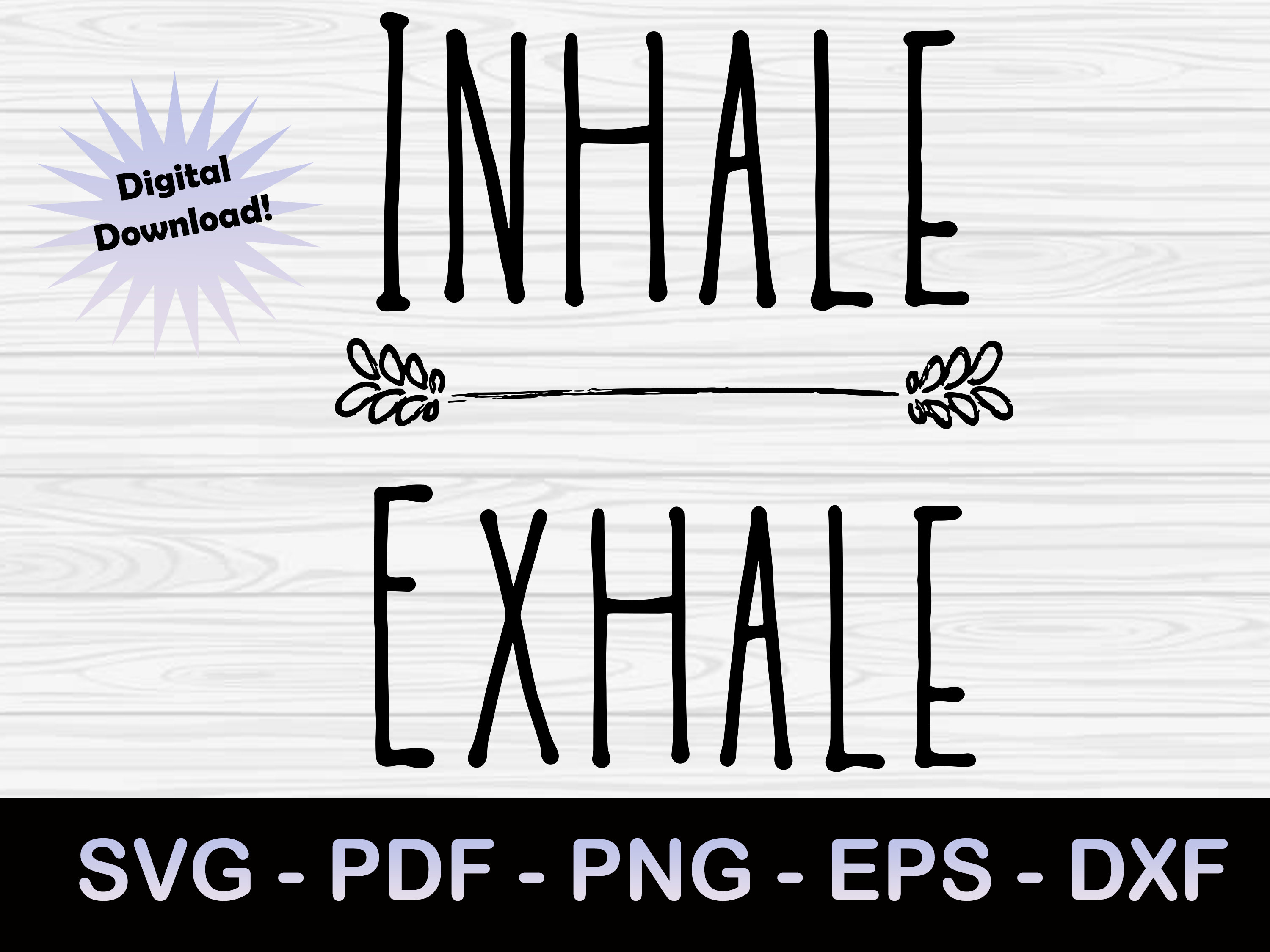 Inhale Exhale SVG | Breathe Svg | Inhale in Exhale Out Svg | Yoga Svg ...