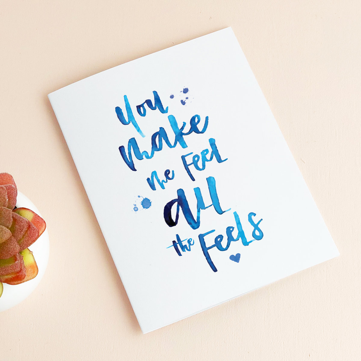 You Make Me Feel All the Feels Card - Etsy