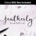 Brush Font SVG Featherly Handlettered Font Wedding Font Script - Etsy