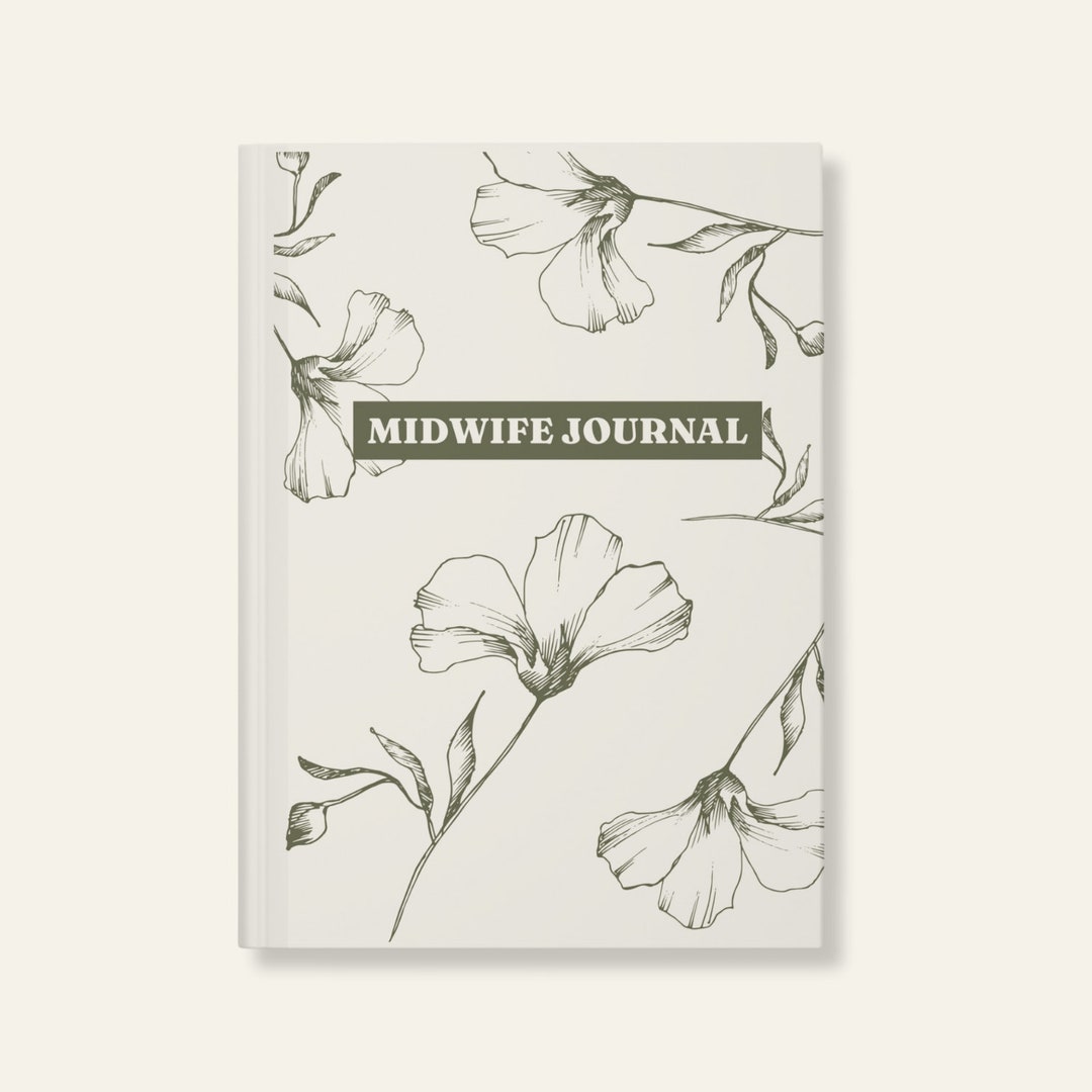 Midwife Journal for Midwives and Midwifery Students Hardcover Journal ...