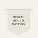 Mental Health Matters Pennant Flag Gifts for Therapists, Mental Health ...