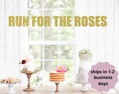 Run for the Roses Banner Kentucky Derby Party Banner Derby - Etsy