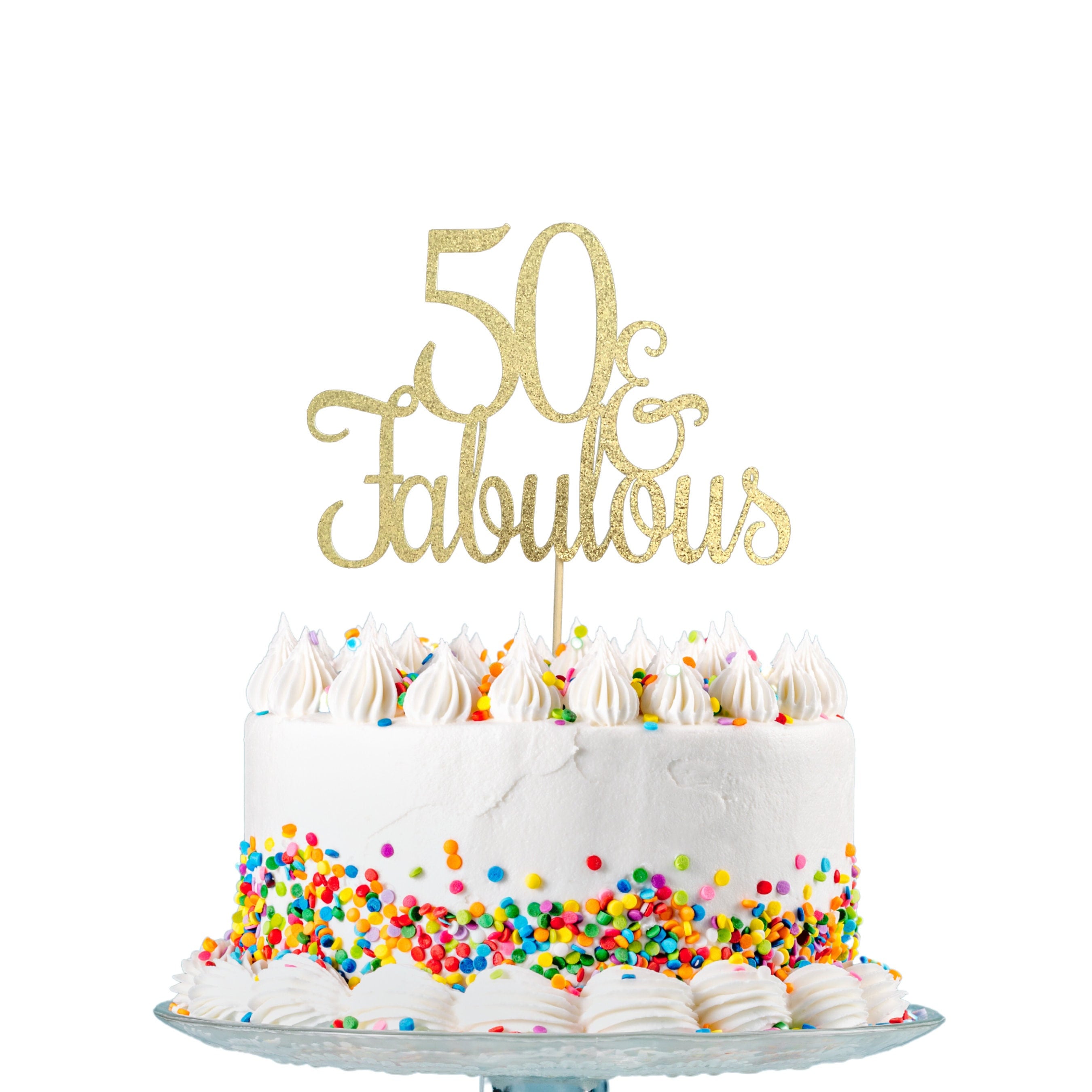 50 And Fabulous Cake Topper 50th Birthday Cake Topper Etsy