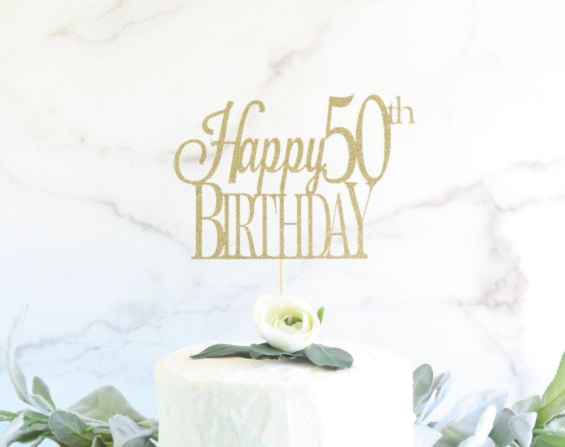 Happy Birthday Cake Topper 50th Birthday Cake Topper - Etsy
