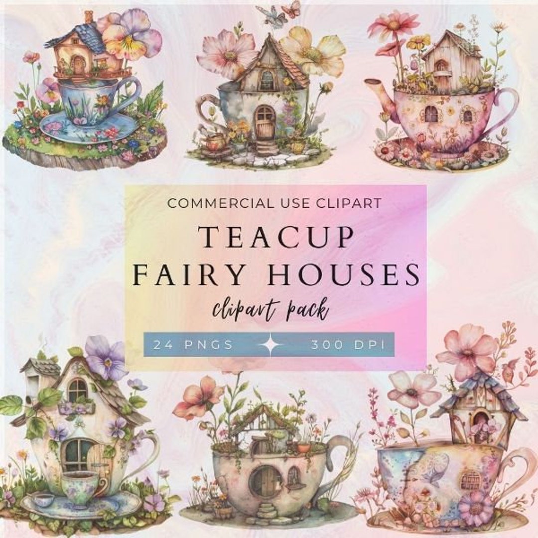 Teacup Fairy Houses Clip Art Pack, Commercial Use, Fairy Tales, Tea ...