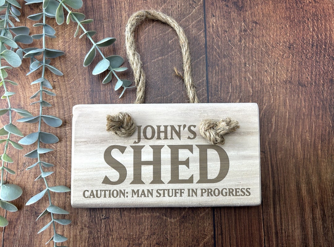 Shed Caution Man Stuff Personalised Father's Day Man Cave Plaque Gift ...