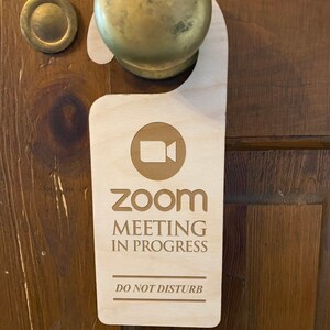 Zoom Meeting in Progress Do Not Disturb Enter Door Hanger Work Home ...