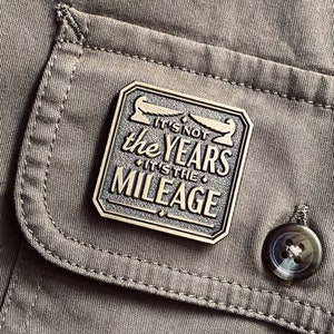 It's Not the Years Enamel Pin - Etsy