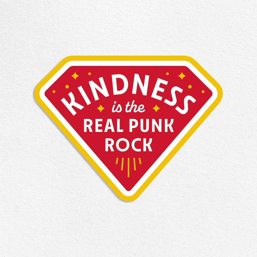 Kindness is the Real Punk Rock Sticker - Etsy