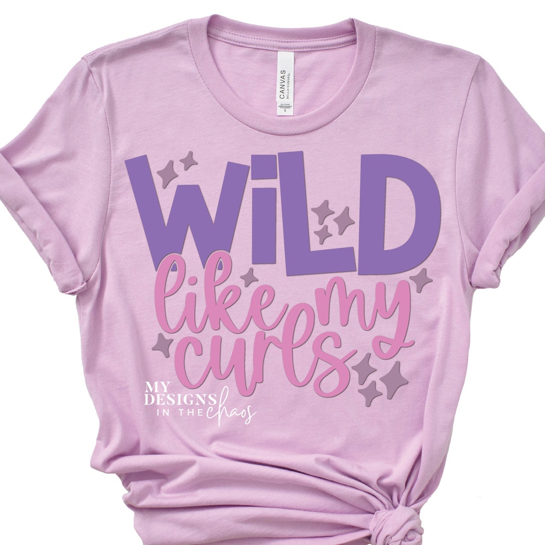 Wild Like My Curls SVG for Cricut and Silhouette, Curly Hair SVG File ...