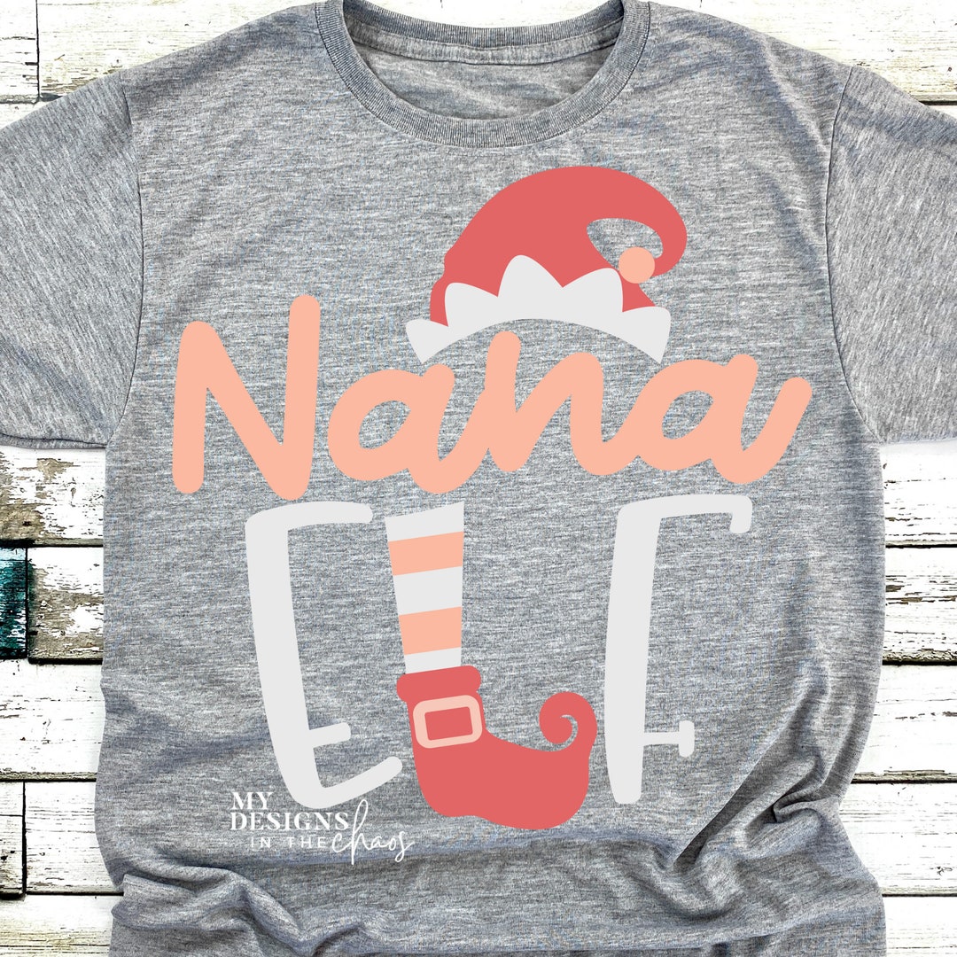 Nana Elf SVG File / Nana Elf Svg / Cut File Silhouette or Cricut ...
