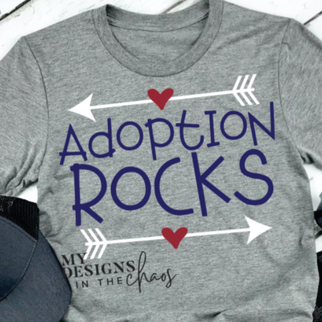 Adoption SVG File, Adoption Rocks SVG File, Gotcha Day SVG, Adoption ...
