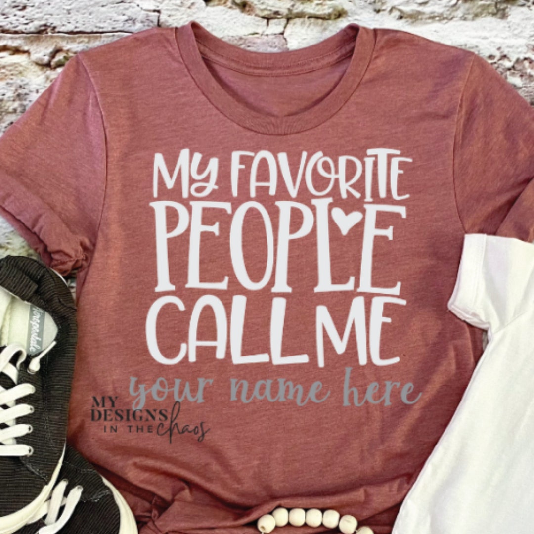 My Favorite People Call Me SVG Mom Life SVG File for - Etsy