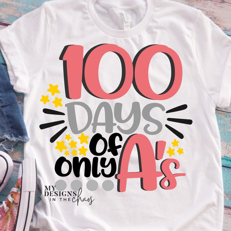 100 Day SVG / 100 Day All A's Svg / School Cutting File for Silhouette ...
