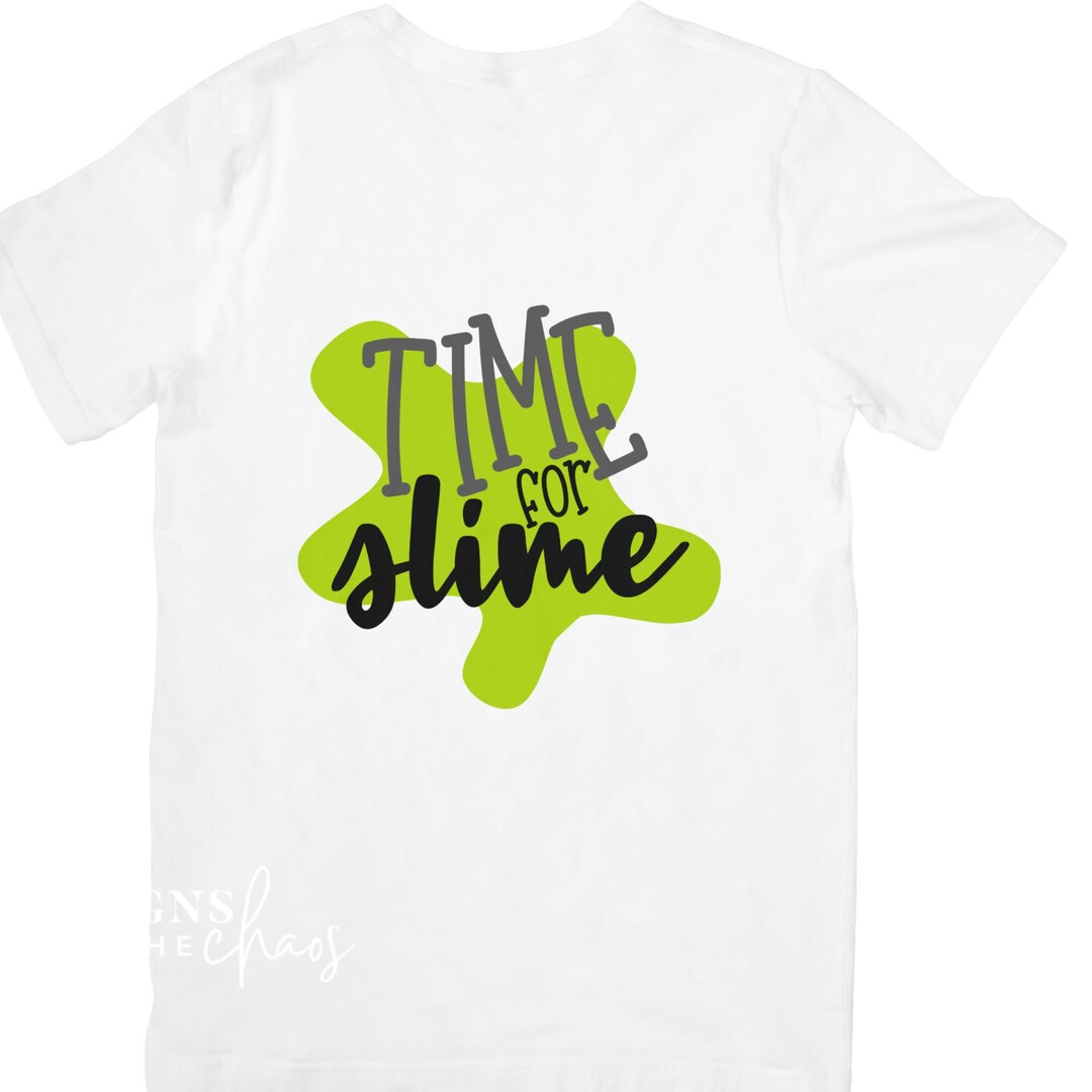 Slime SVG Cutting File for Silhouette and Cricut Time for Slime Little ...
