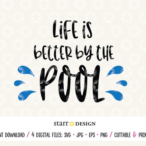 Life is Better at the Pool Svg Pool Svg Summer Swimming | Etsy