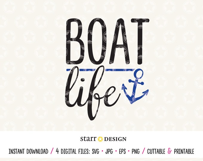 Boat Life SVG, Lake File Digital File, Digital Download File for Cricut ...