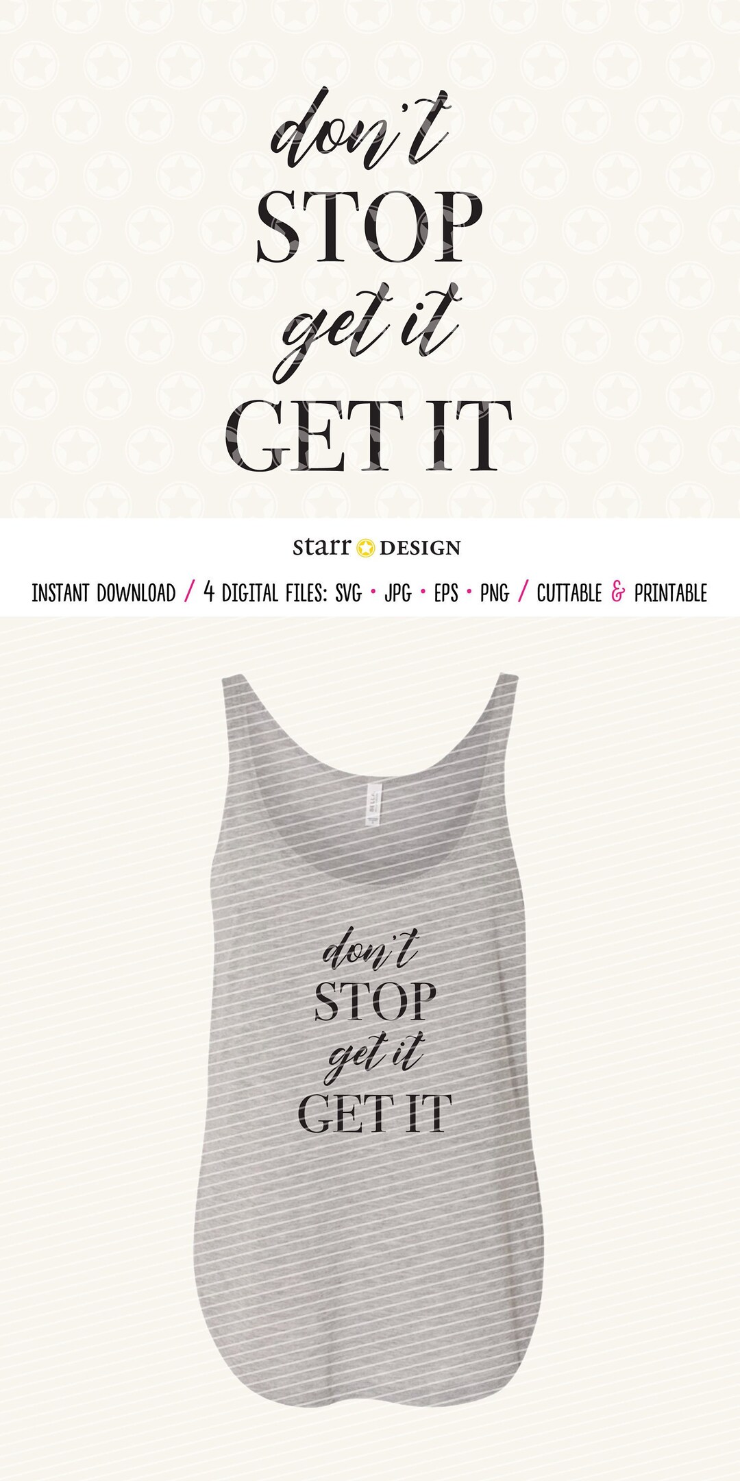Don't Stop Get It Get It Svg, Motivational Saying, Digital Download ...