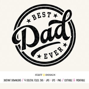 Best Dad Ever SVG Cut File for Cricut, Dad PNG, Father's Day SVG - Etsy