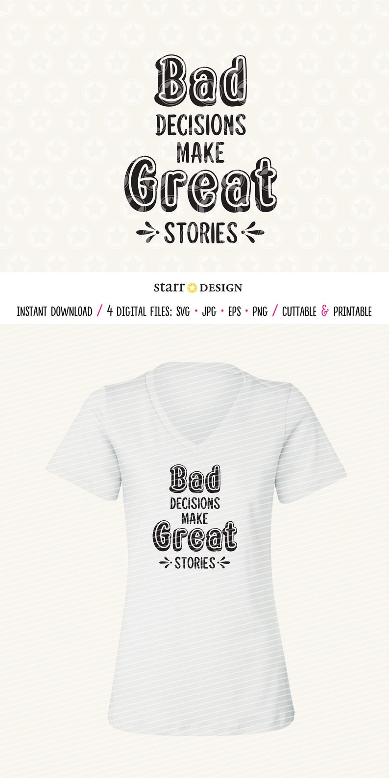 Bad Decisions Svg Bad Decisions Make Great Stories Svg | Etsy