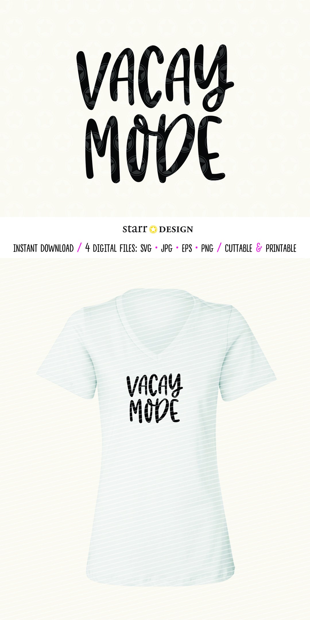 Vacay Mode Svg, Digital File, SVG Jpg Png and EPS Cut, Print, Decal for ...
