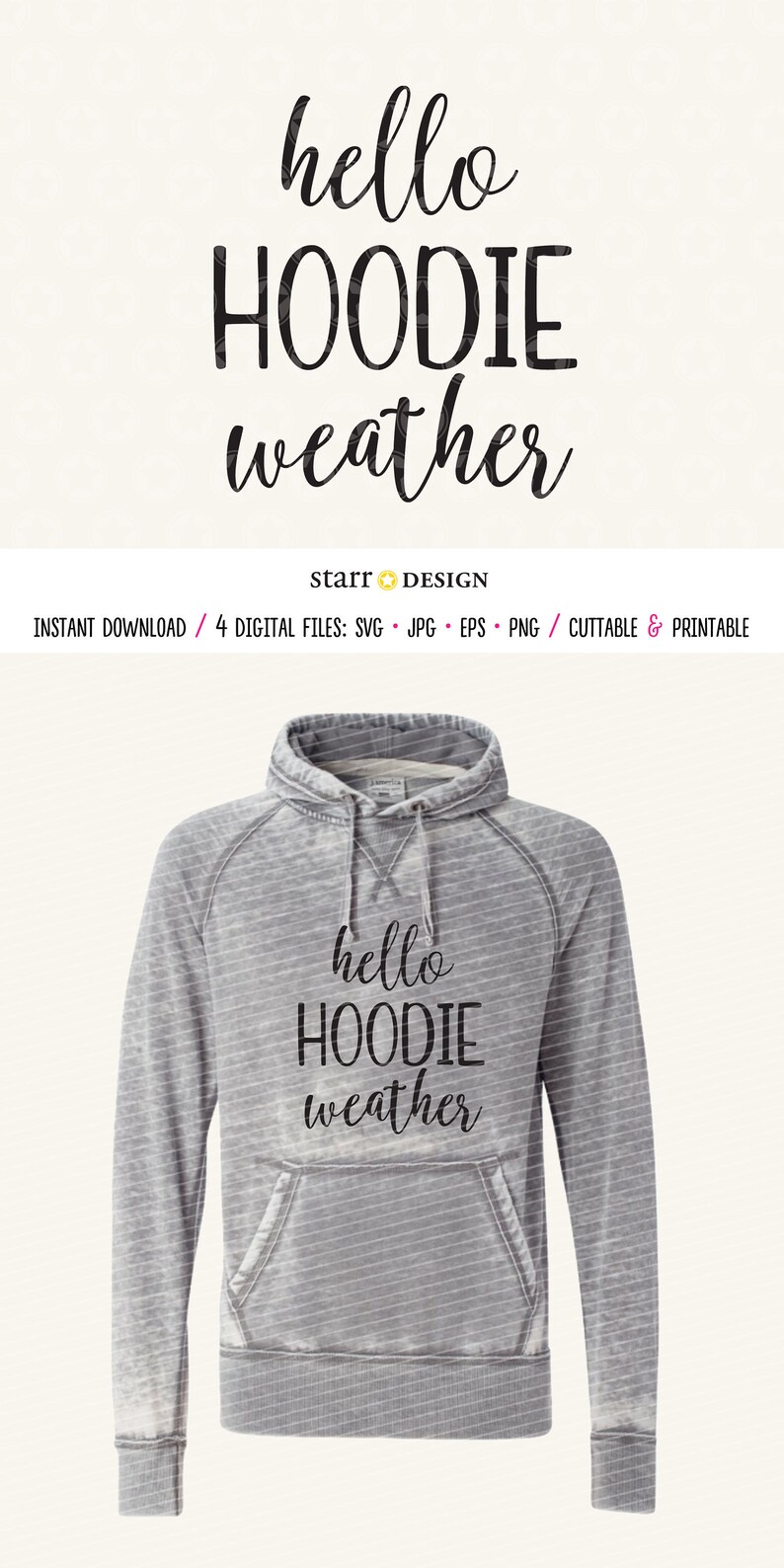 Hello Hoodie Weather Svg, Fall Digital Download File for Shirts, Signs ...