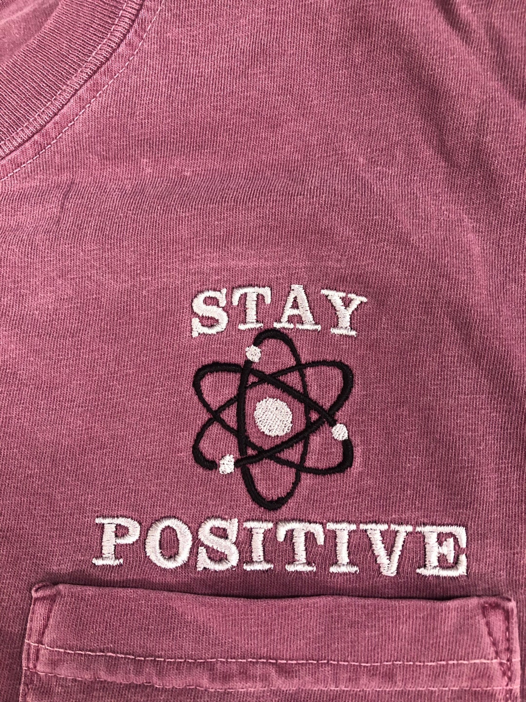 Stay Positive Embroidered Pocket T-shirt, Be a Proton Atom Shirt ...