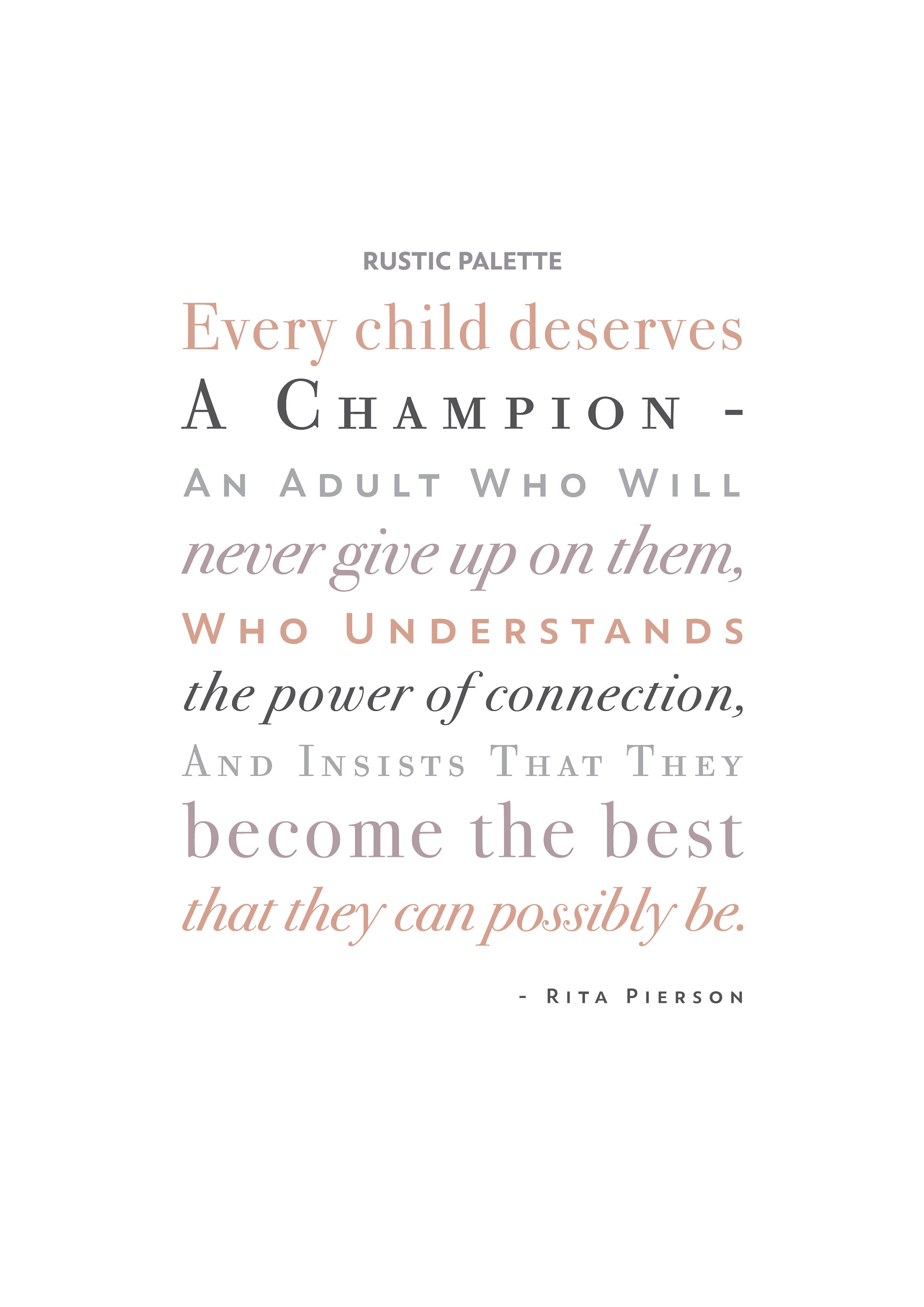 Every Child Deserves A Champion Quote by Rita Pierson Unframed - Etsy UK