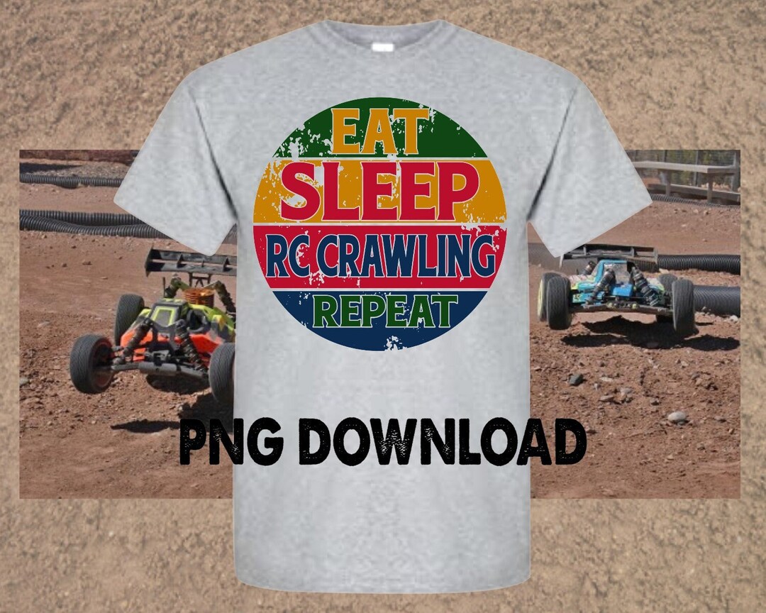 RC Crawler,png,file Download Only, Radio Control, Eat Sleep RC Crawling ...
