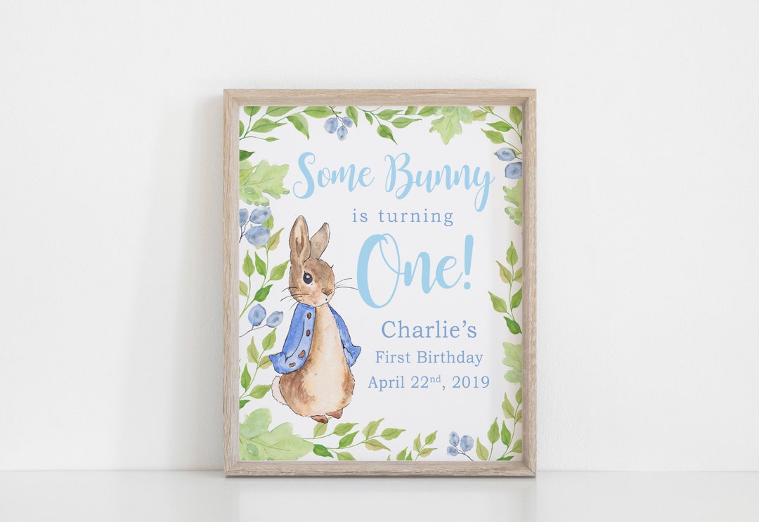 Peter Rabbit First Birthday Sign, Some Bunny is One Welcome Sign or ...