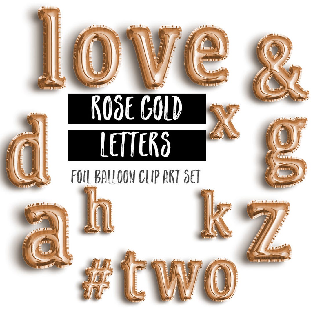 Rose Gold Foil Balloon Lowercase Letter Clipart | Rose Gold Letters ...