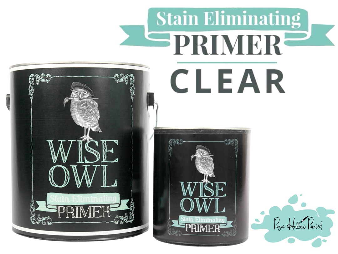 Wise Owl Primer in CLEAR • Stain Eliminating Primer • Wise Owl Paint ...