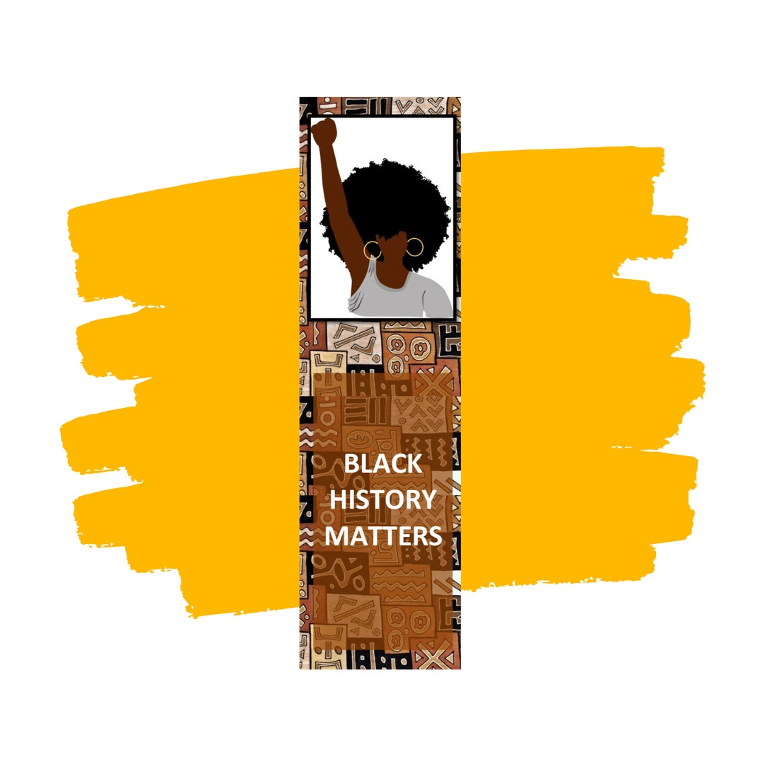 Inspirational Bookmark | Black History Matters | Afrocentric | Black ...