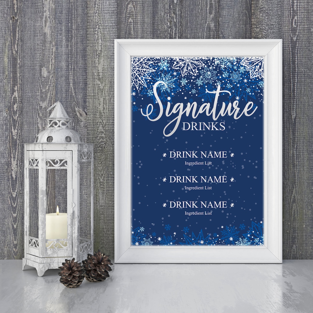 Editable Elegant Signature Drinks Sign Blue Snowflake Winter Bar Menu ...