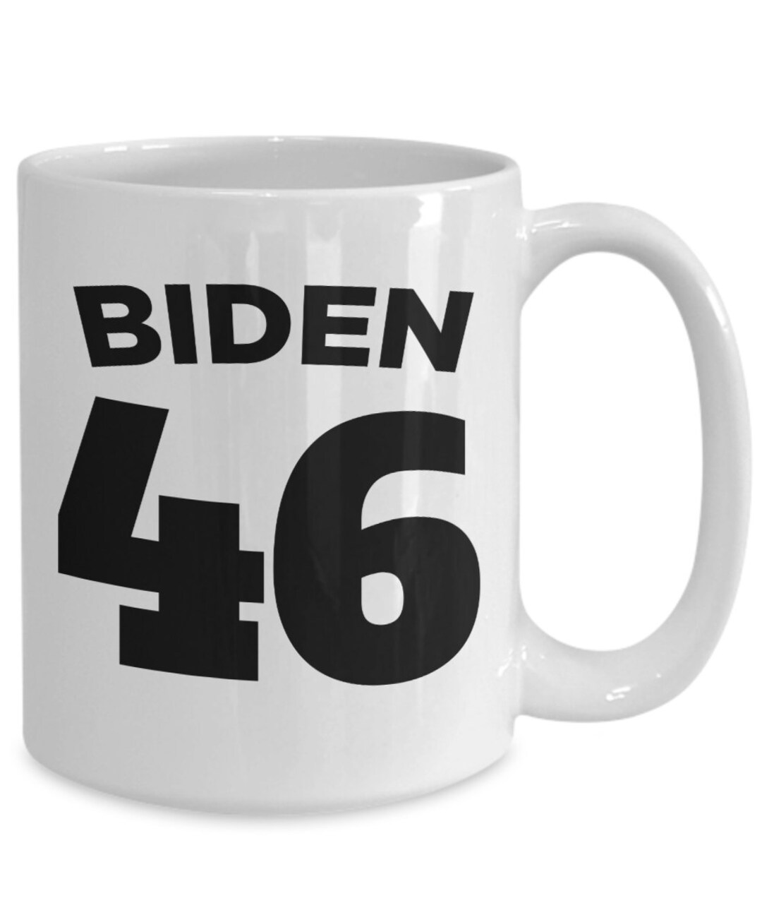 PRESIDENT JOE BIDEN 46 Coffee Mug Your 46th President Perfect Present ...