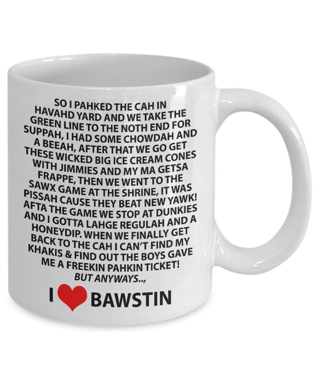 I LOVE BOSTON Gift Mug With A Local Bawstin Accent Great for Visitors ...