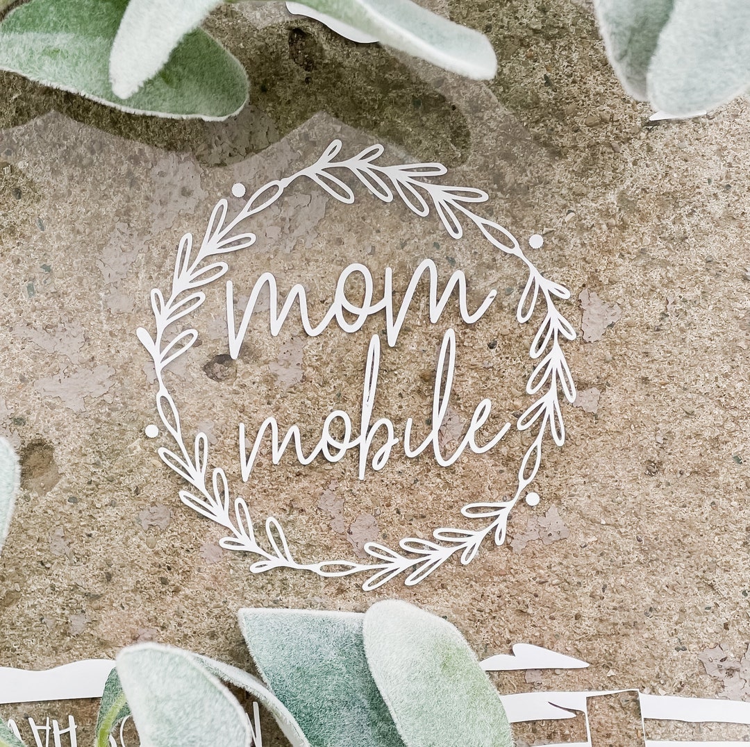 Mom Mobile Car Decal / Mom Life Sticker / Mom Sticker / Permanent Vinyl ...