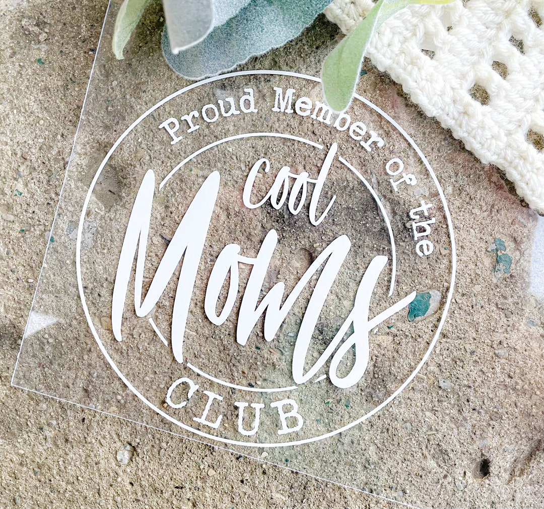 Cool Moms Club Car Decal/ Permanent Vinyl Decal/ Cool Mom Sticker/ Mom ...
