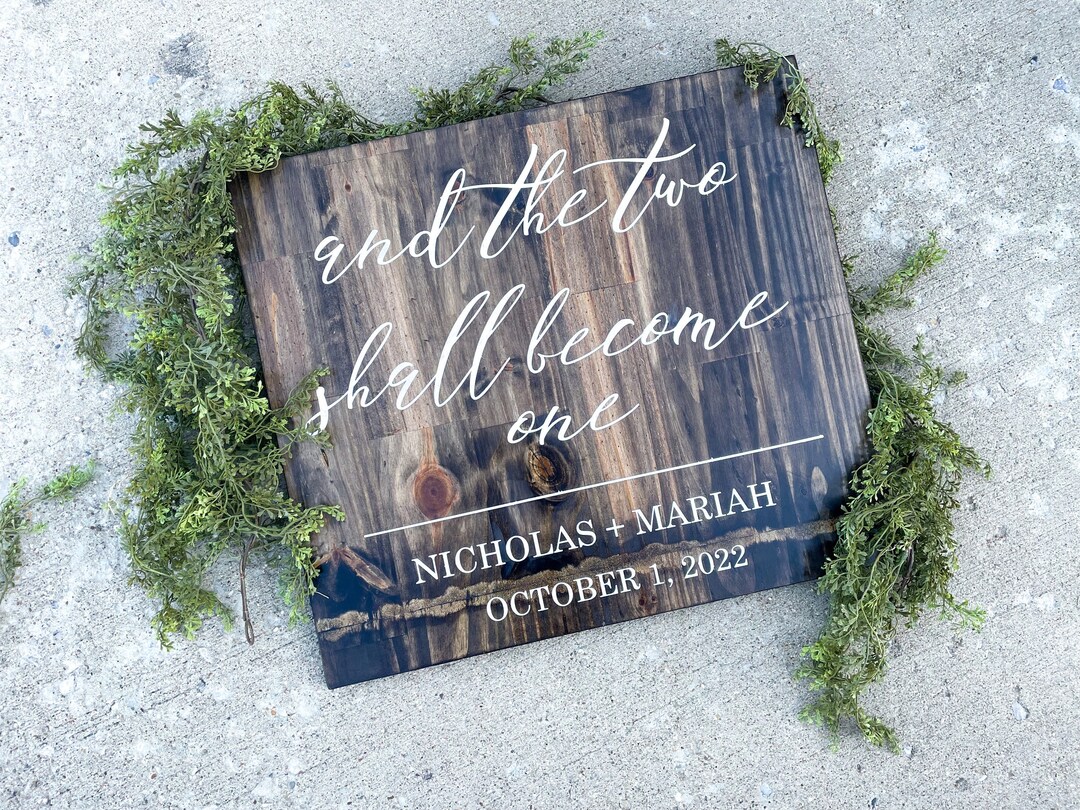 And the Two Shall Become One Wedding Sign/ Bridal Shower Gift/ Wedding ...