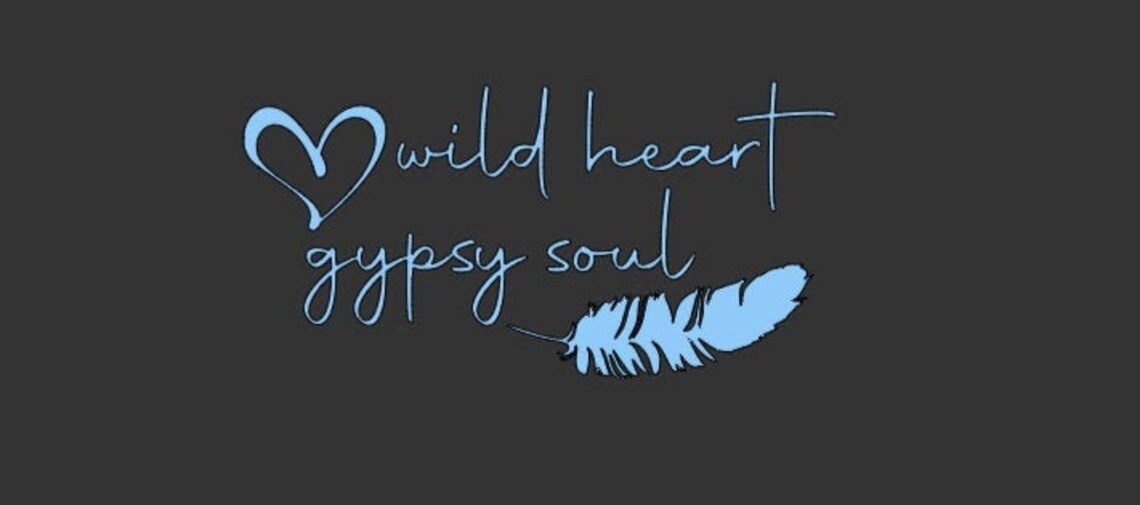 Wild Heart Gypsy Soul Vinyl Decal Window Sticker Car Decal - Etsy