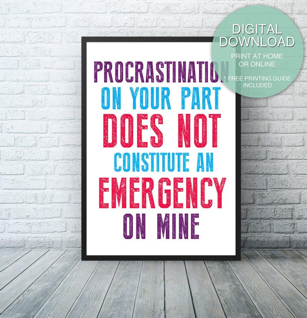 Instant Download Funny Procrastination Printable Quote Art for ...