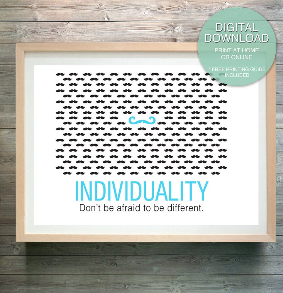 Individuality Mustache Art Print, Motivational Wall Decor (digital ...