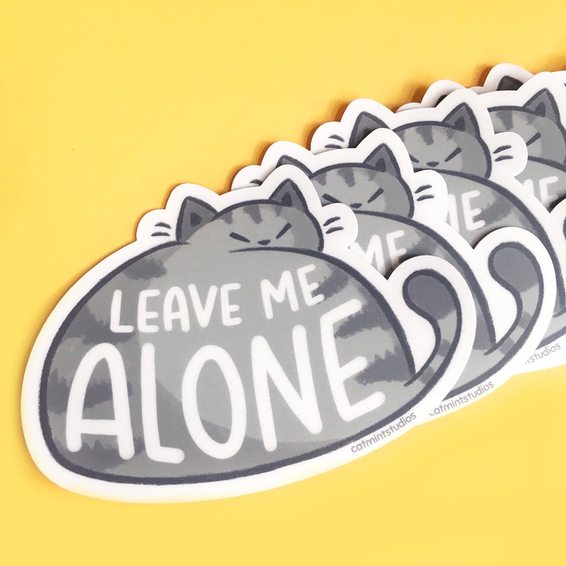 Leave Me Alone Cat Vinyl Sticker Cute Fat Gray Kitty Decal | Etsy